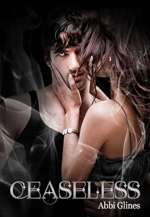 Ceaseless (Existence, #3) by Abbi Glines (ePUB) - Mediabooks/Books
