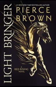 Light Bringer (Red Rising Saga, #6) by Pierce Brown (ePUB) - Mediabooks ...
