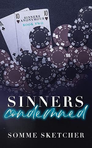 Sinners Condemned (Sinners Anonymous, #2) by Somme Sketcher (ePUB ...