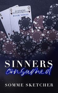 Sinners Consumed (Sinners Anonymous, #3) by Somme Sketcher (ePUB ...
